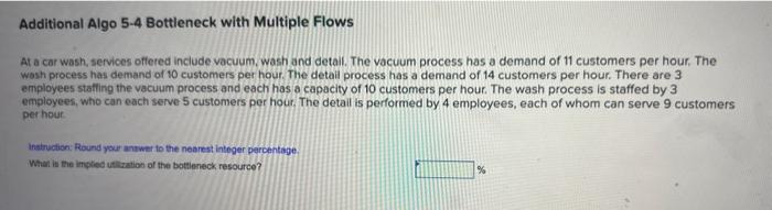 Solved Additional Algo 5-4 Bottleneck with Multiple Flows At | Chegg.com