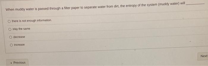 Solved When muddy water is passed through a filter paper to | Chegg.com