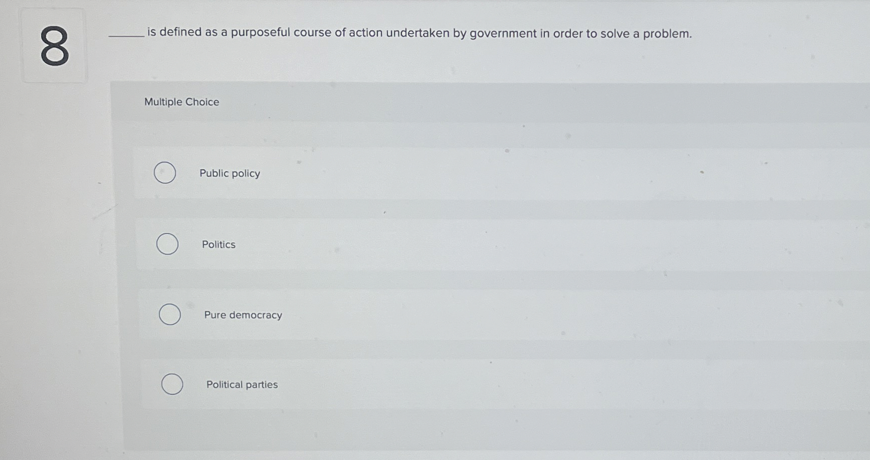Solved 8is defined as a purposeful course of action | Chegg.com
