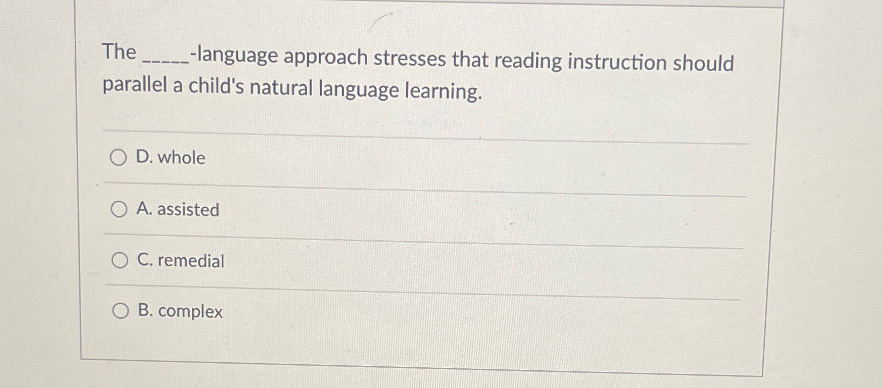 Solved The -language approach stresses that reading | Chegg.com