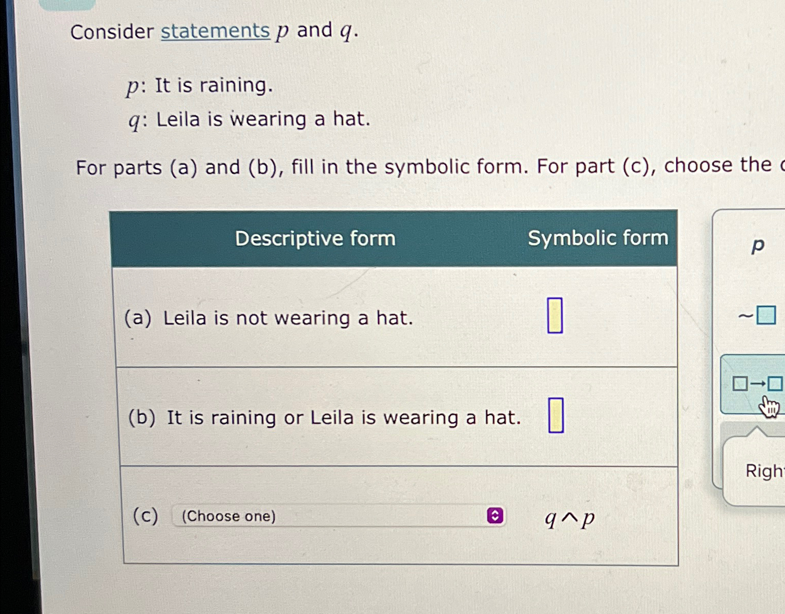 Solved Consider statements p ﻿and q.p ﻿: It is raining.q ﻿: | Chegg.com