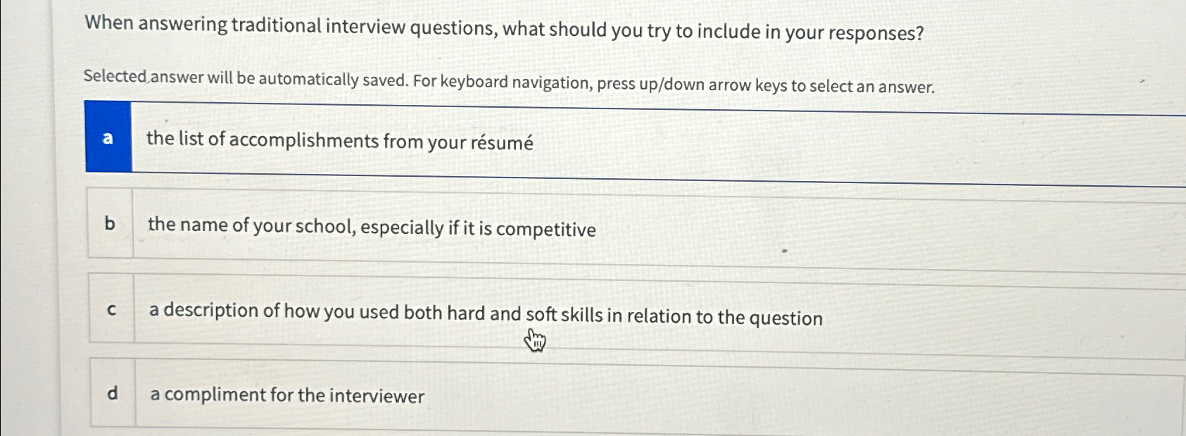 Solved When answering traditional interview questions, what | Chegg.com