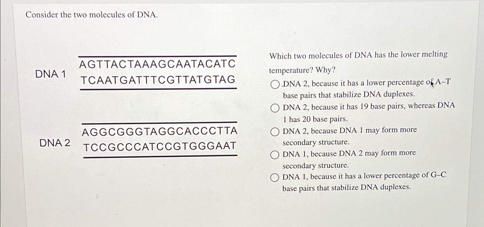 Solved Consider the two molecules of DNA.DNA | Chegg.com