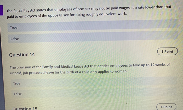 Solved The Equal Pay Act states that employees of one sex | Chegg.com