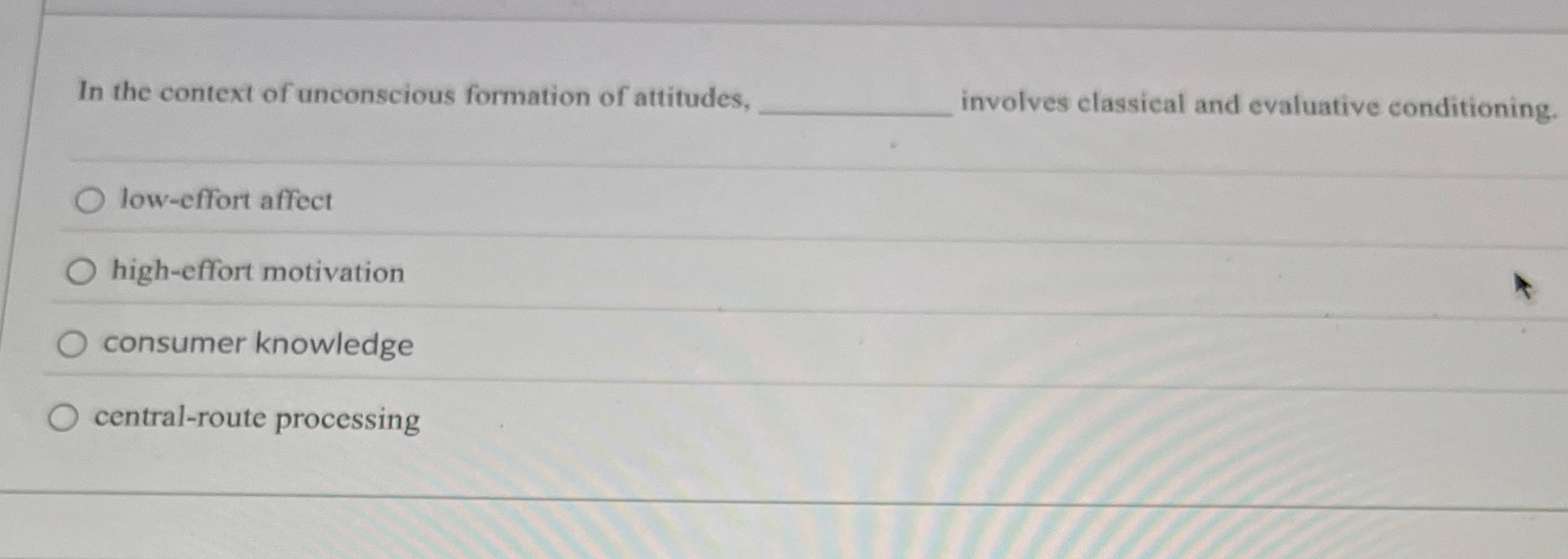 Solved In the context of unconscious formation of attitudes, | Chegg.com