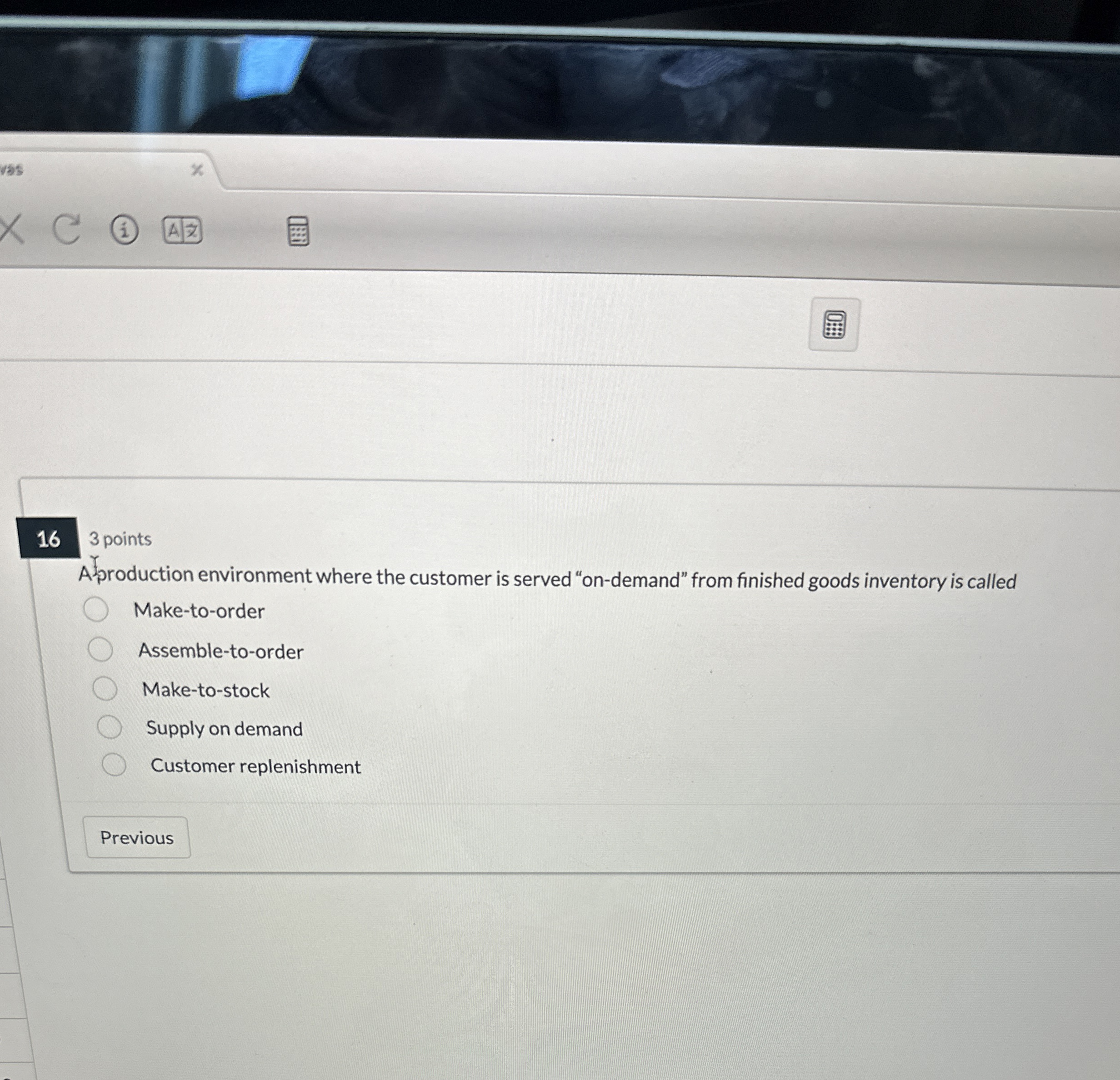 Solved 163 ﻿pointsAproduction environment where the customer | Chegg.com