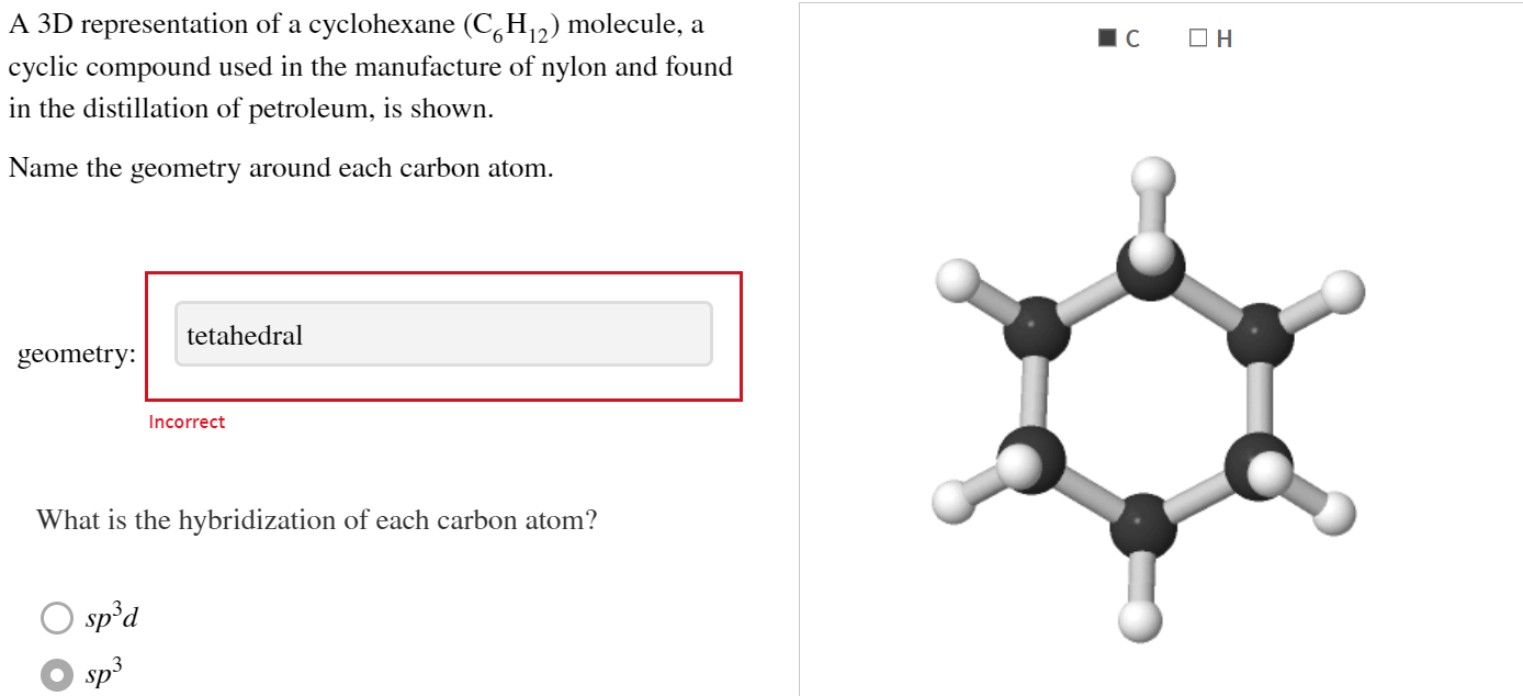 Solved A 3D representation of a cyclohexane (C6H12) | Chegg.com
