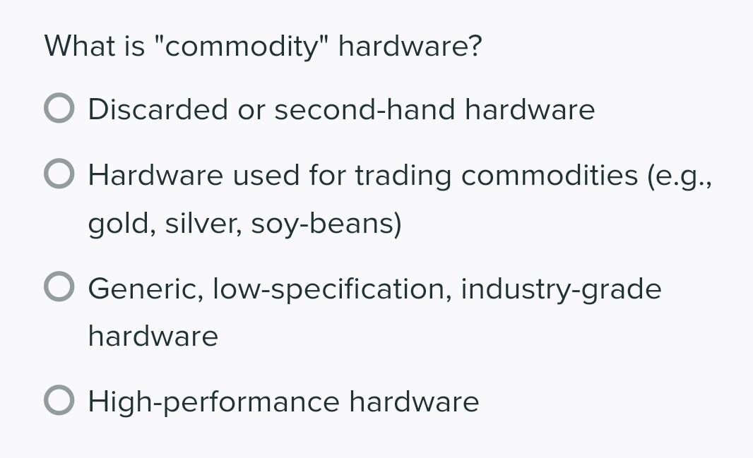 Solved "Big Data" concerns which of the following types of | Chegg.com