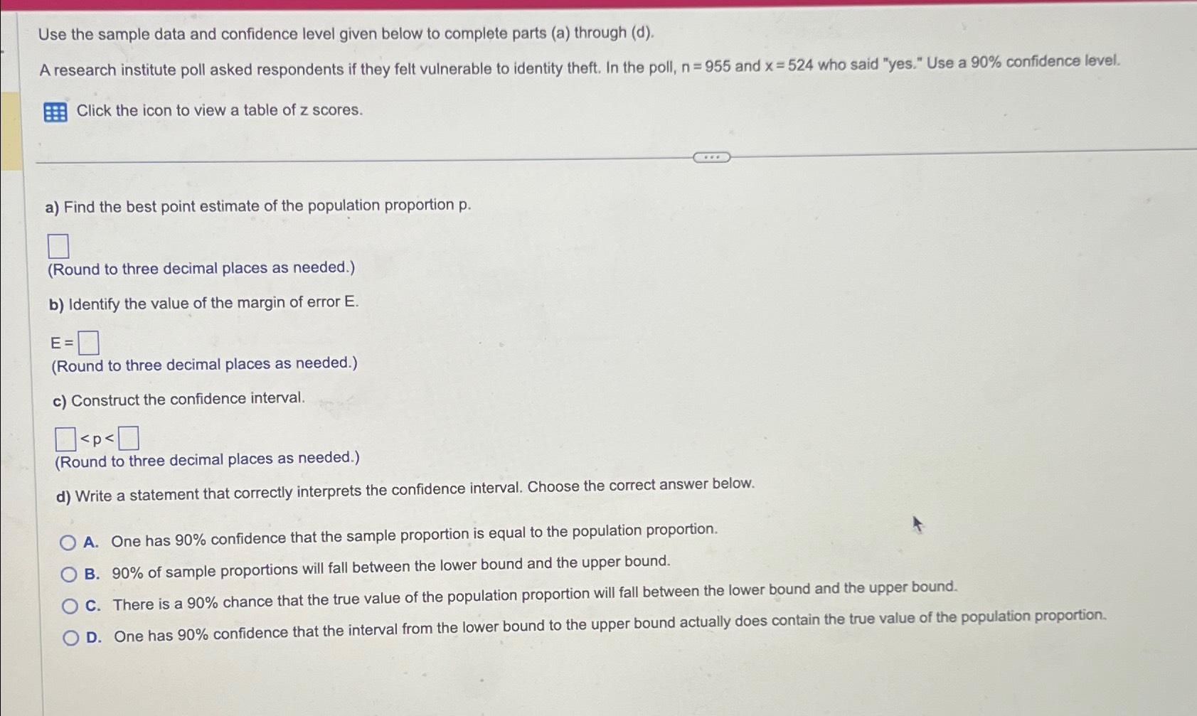 Solved Use the sample data and confidence level given below | Chegg.com