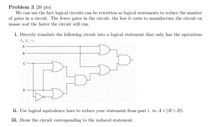 Solved Problem 3 (20 pts We can use the fact logical | Chegg.com