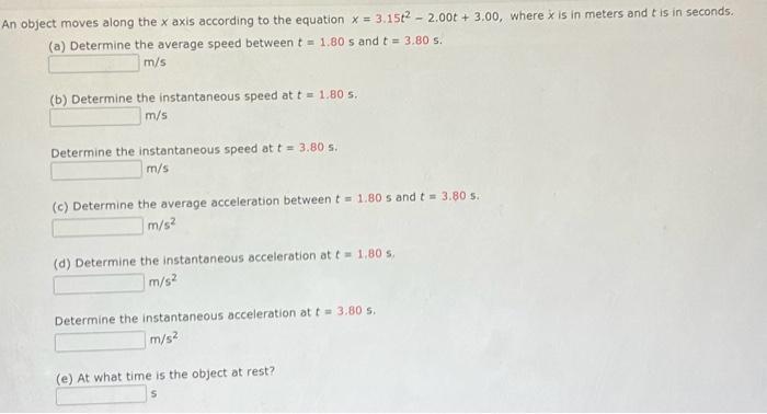 Solved in object moves along the x axis according to the | Chegg.com