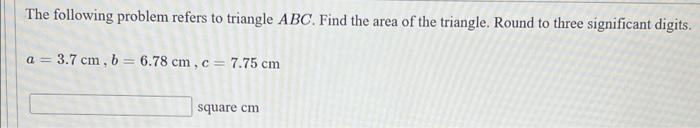 Solved The following problem refers to triangle ABC. Find | Chegg.com