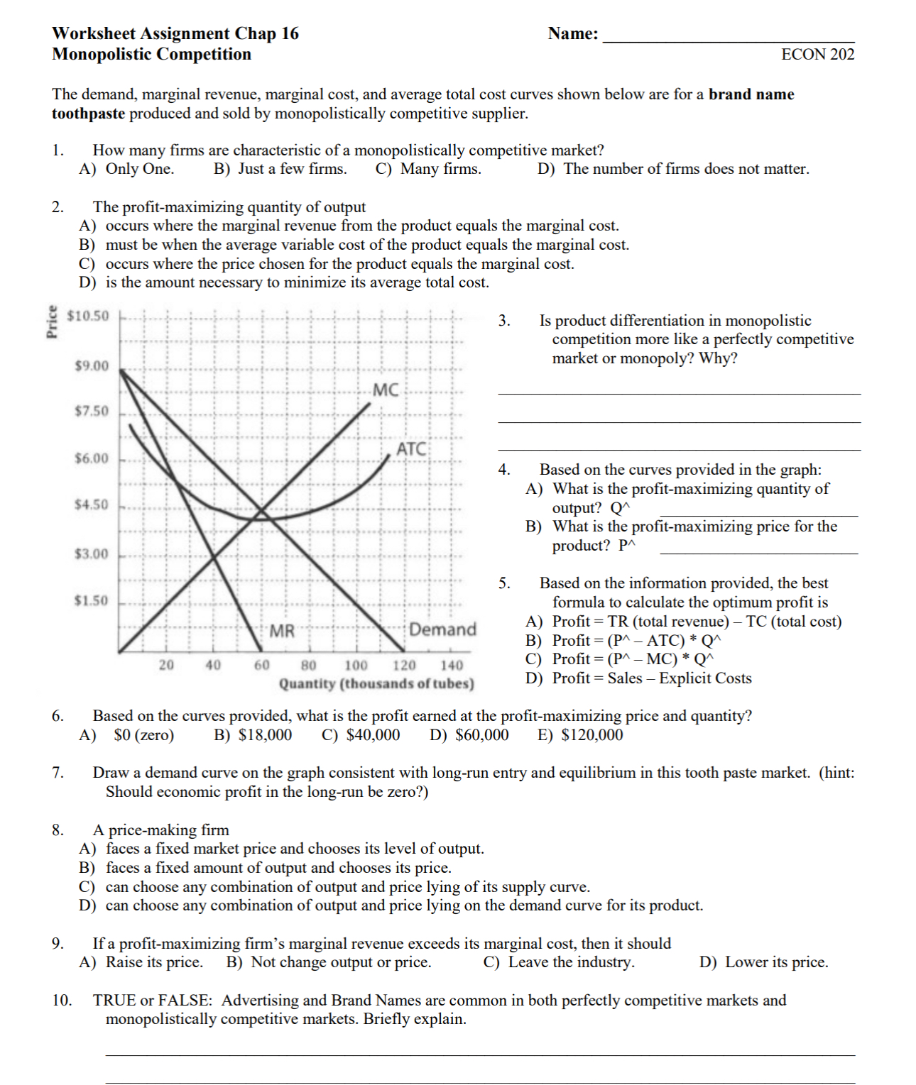 Solved Worksheet Assignment Chap 16Name:Monopolistic | Chegg.com