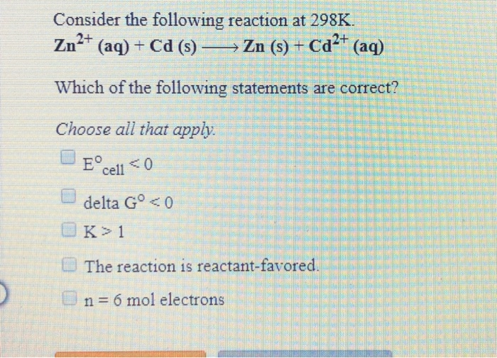 Solved Consider the following reaction at 298K. Zn2+ (aq) + | Chegg.com