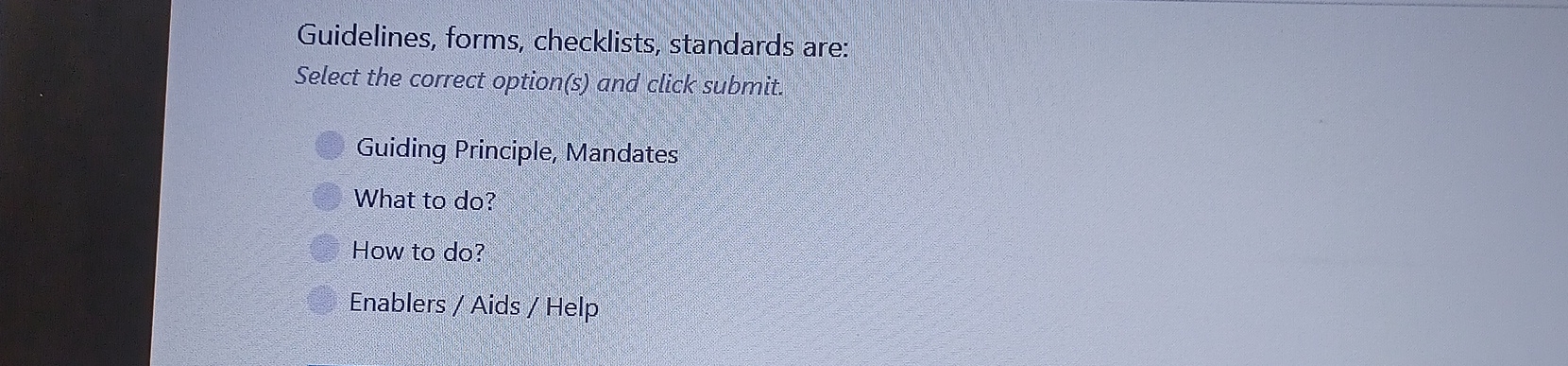 Solved Guidelines, forms, checklists, standards are:Select | Chegg.com
