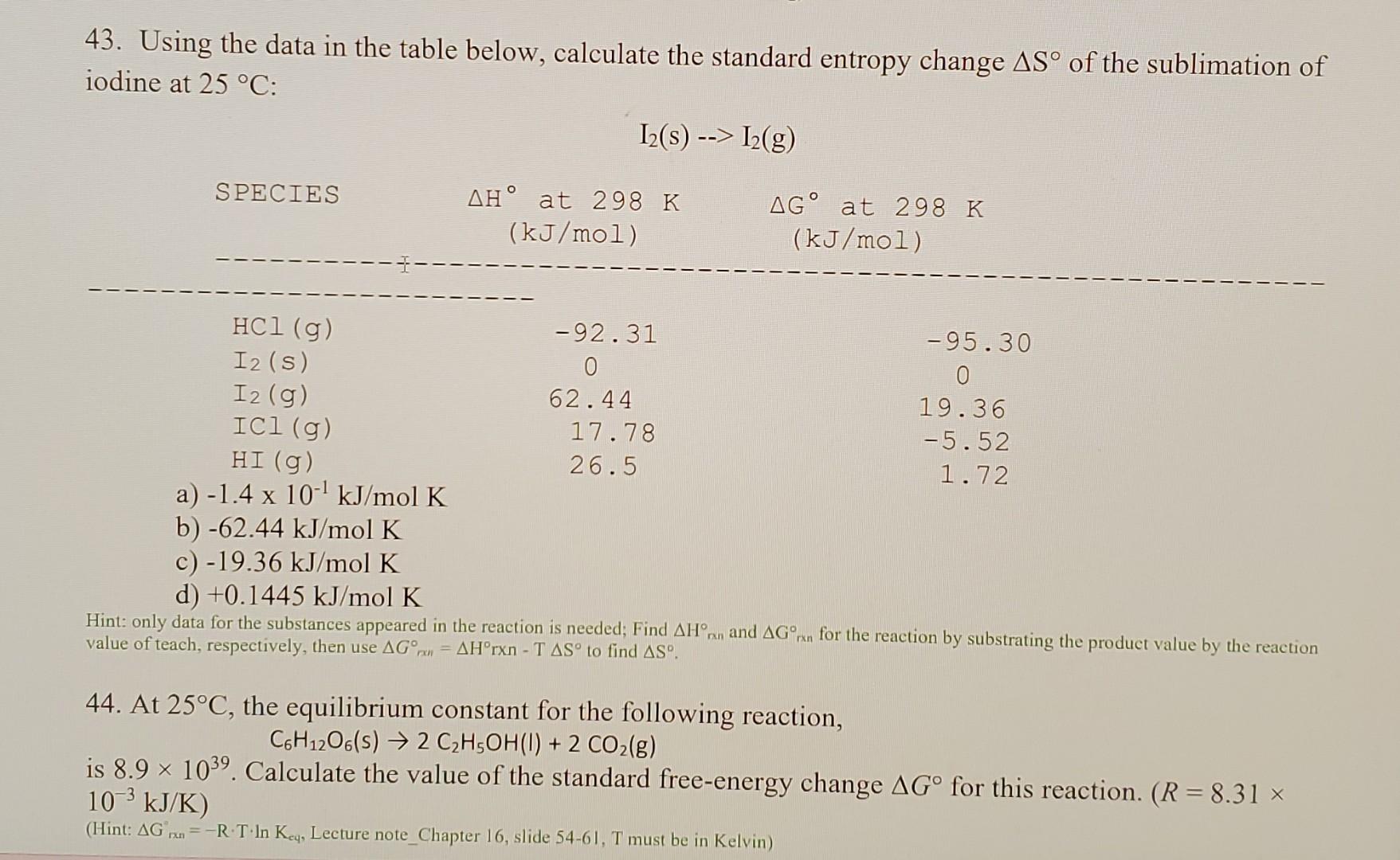 43. Using the data in the table below, calculate the | Chegg.com
