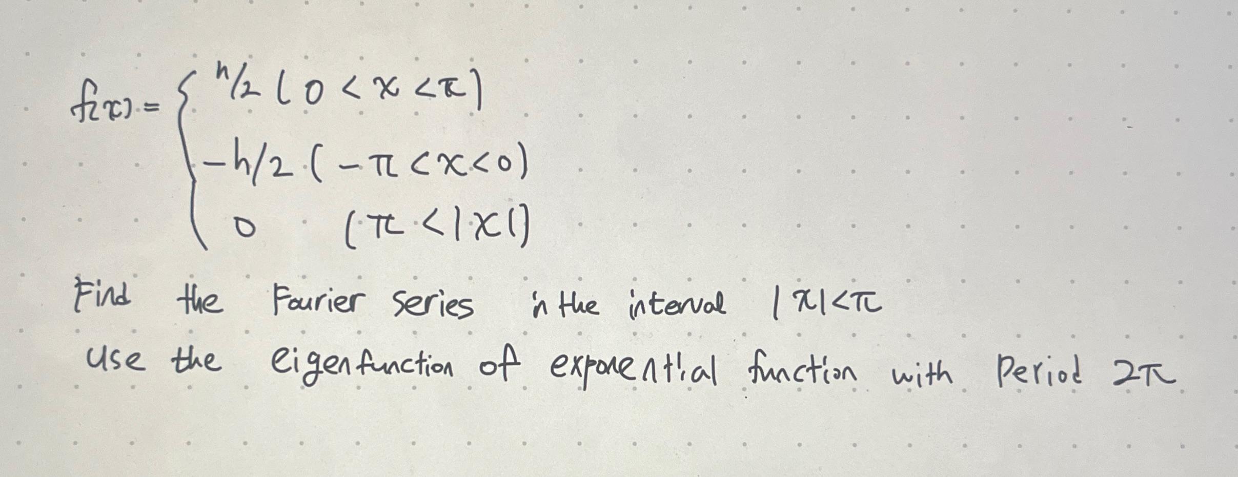 Solved Find the fourier series | Chegg.com