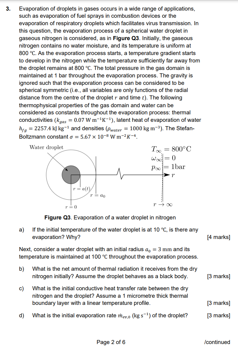 Solved Evaporation of droplets in gases occurs in a wide | Chegg.com