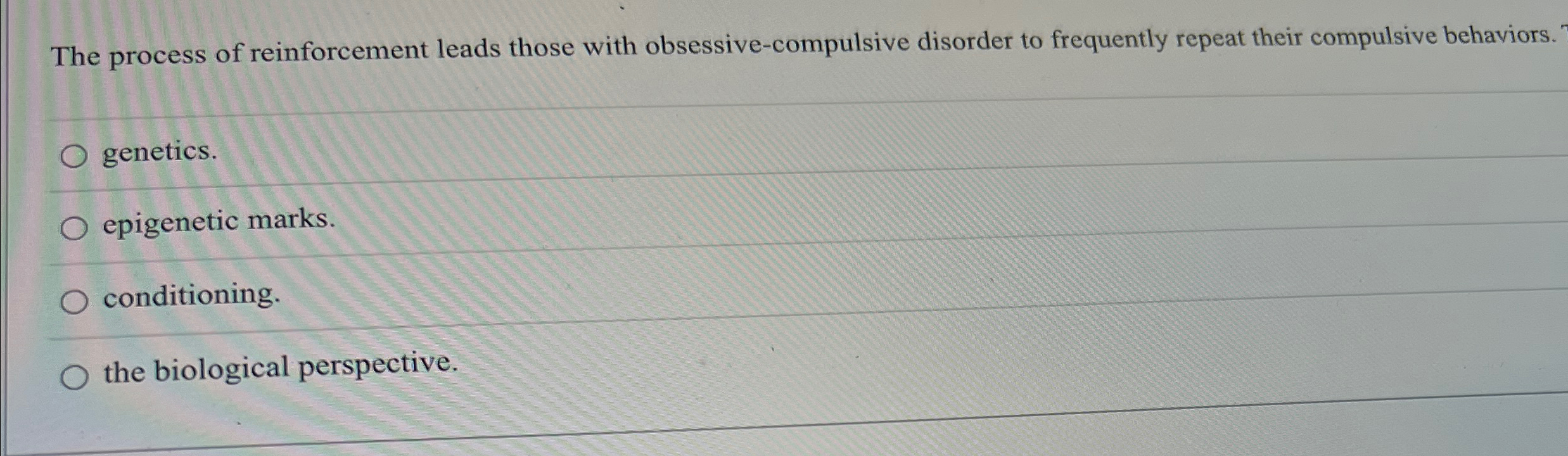 Solved The process of reinforcement leads those with | Chegg.com