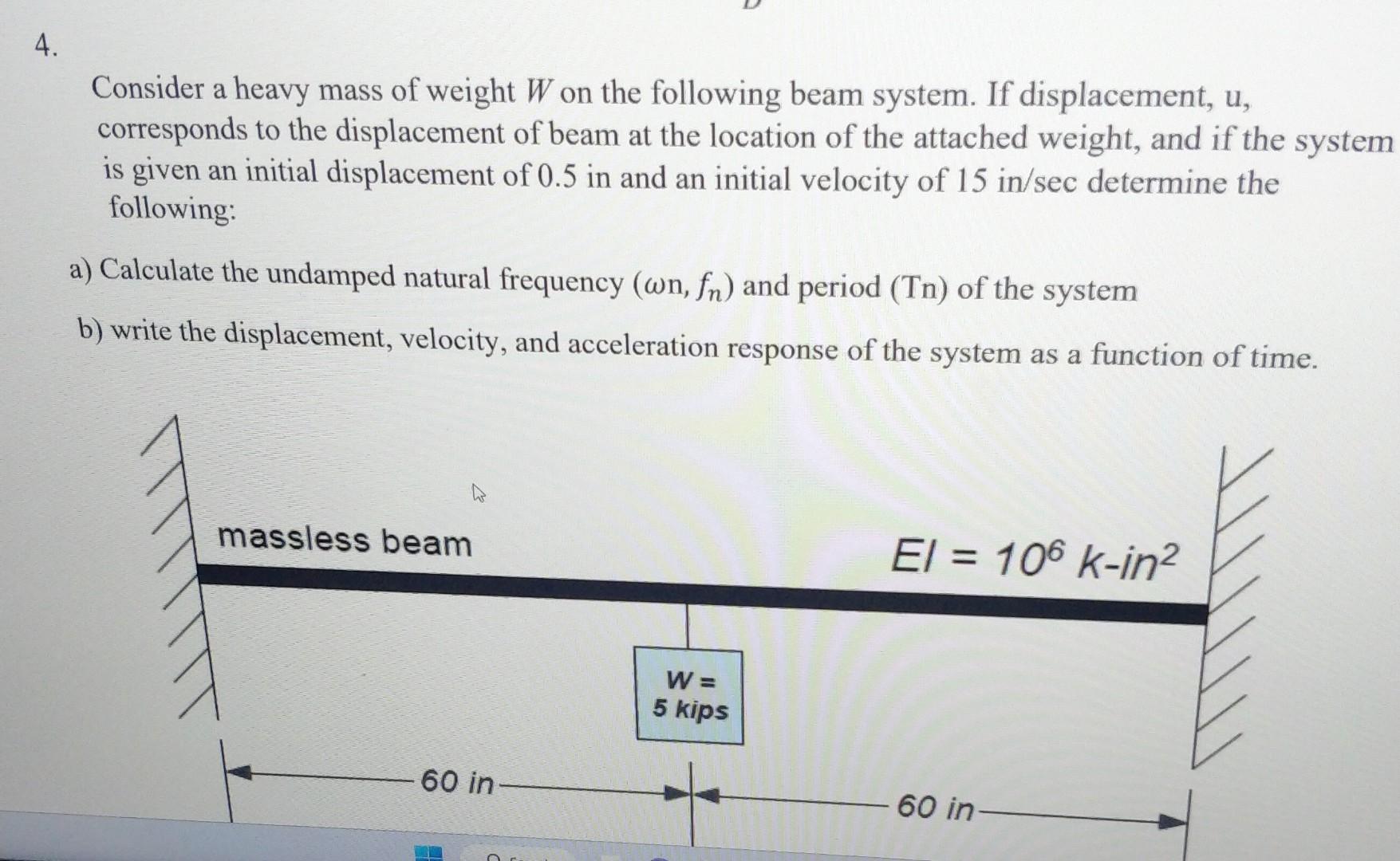 Solved Consider a heavy mass of weight W on the following | Chegg.com