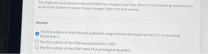 Solved The Diagnostic and Statistical Manual (DSM) has | Chegg.com