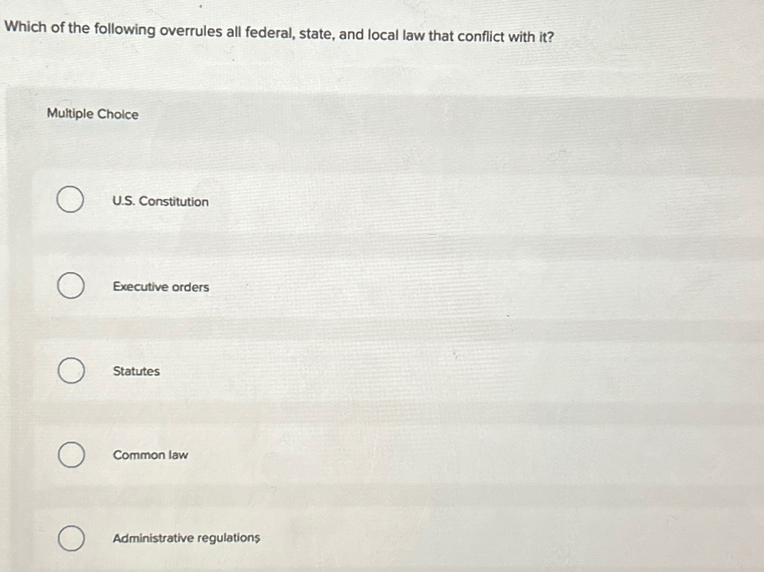 Solved Which of the following overrules all federal, state, | Chegg.com