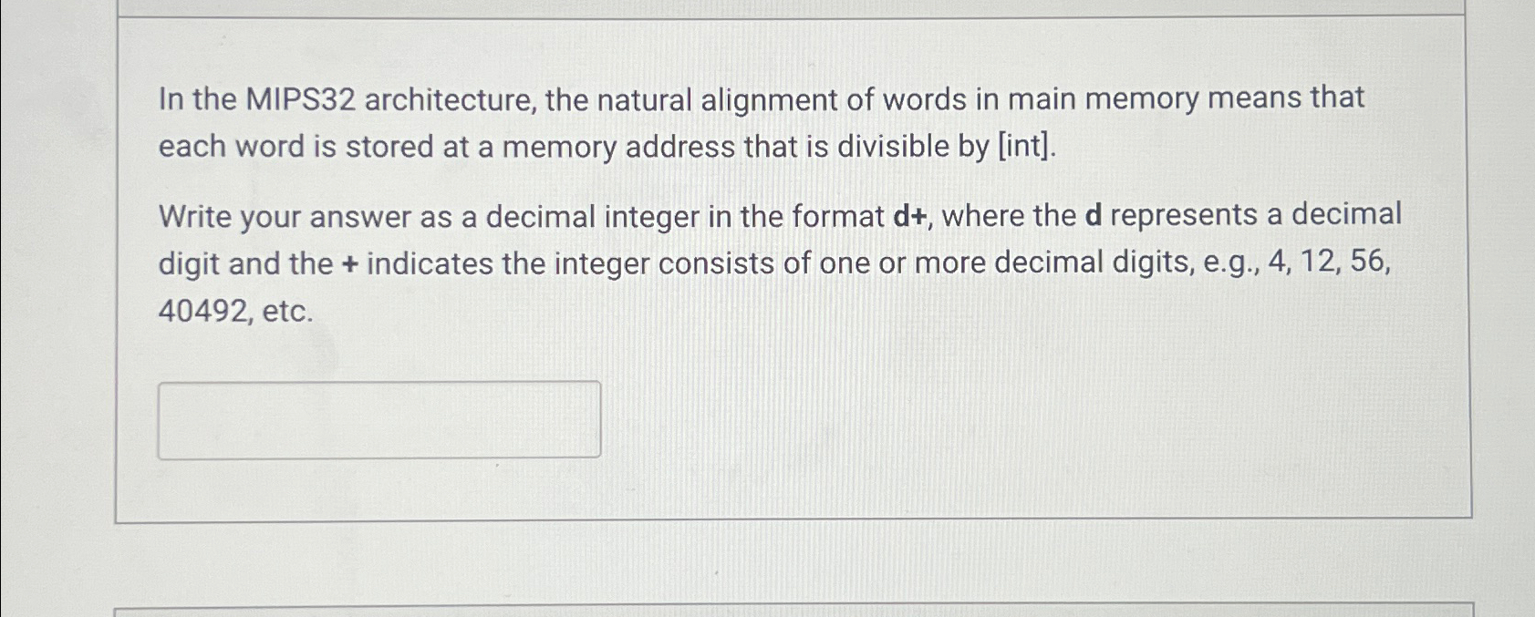 Solved In the MIPS32 ﻿architecture, the natural alignment of | Chegg.com