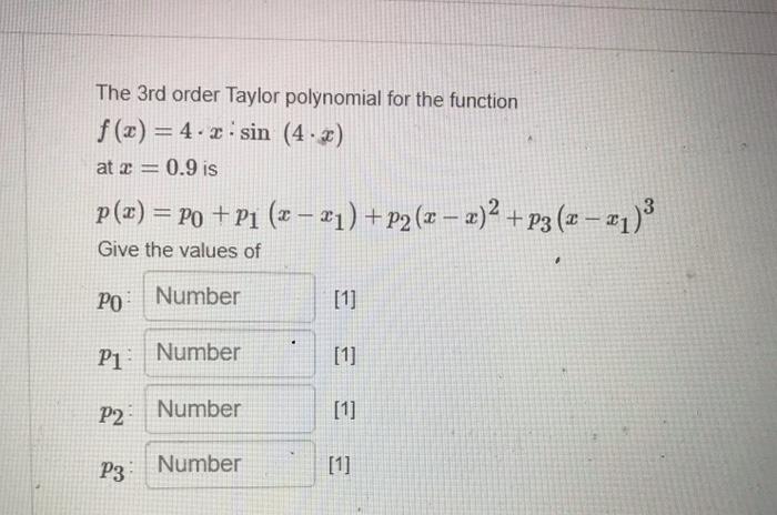 Solved The 3rd order Taylor polynomial for the function f(3) | Chegg.com