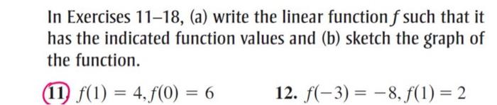 Solved f(1)=4,f(0)=6In Exercises 11-18, (a) write the linear | Chegg.com