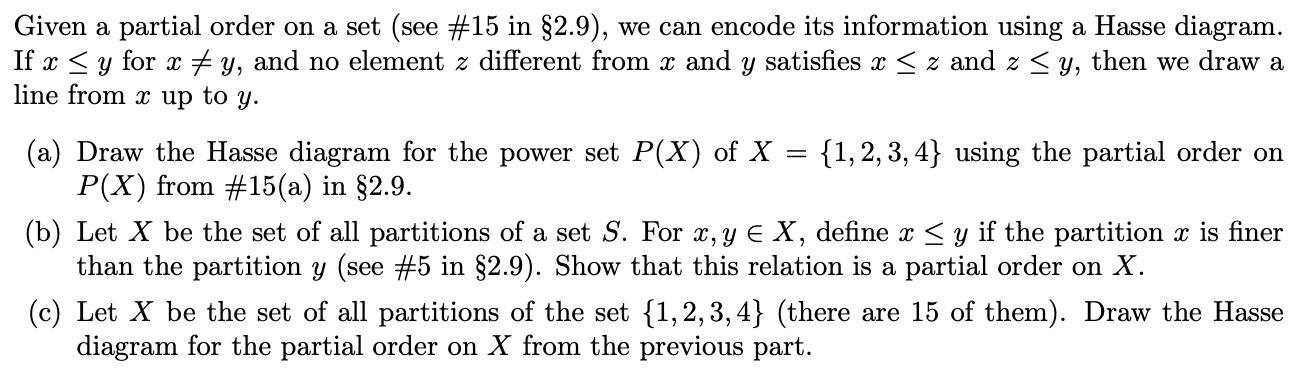 Solved Given a partial order on a set (see #15 ﻿in §2.9 ), | Chegg.com