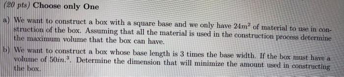 Solved a) We want to construct a box with a square base and | Chegg.com