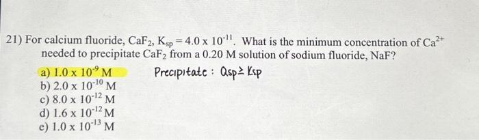 Solved 21) For calcium fluoride, CaF2, Ksp=4.0×10−11. What | Chegg.com