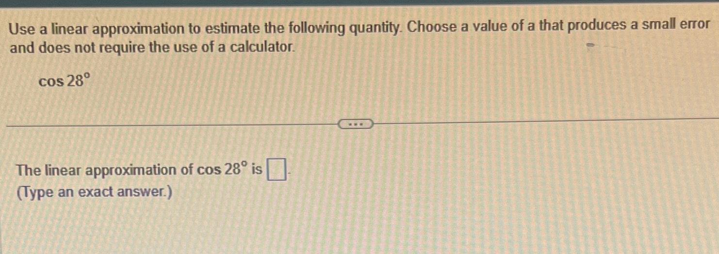 Solved Use a linear approximation to estimate the following | Chegg.com