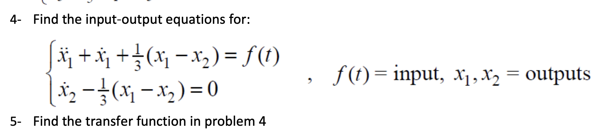4- ﻿Find the input-output equations | Chegg.com