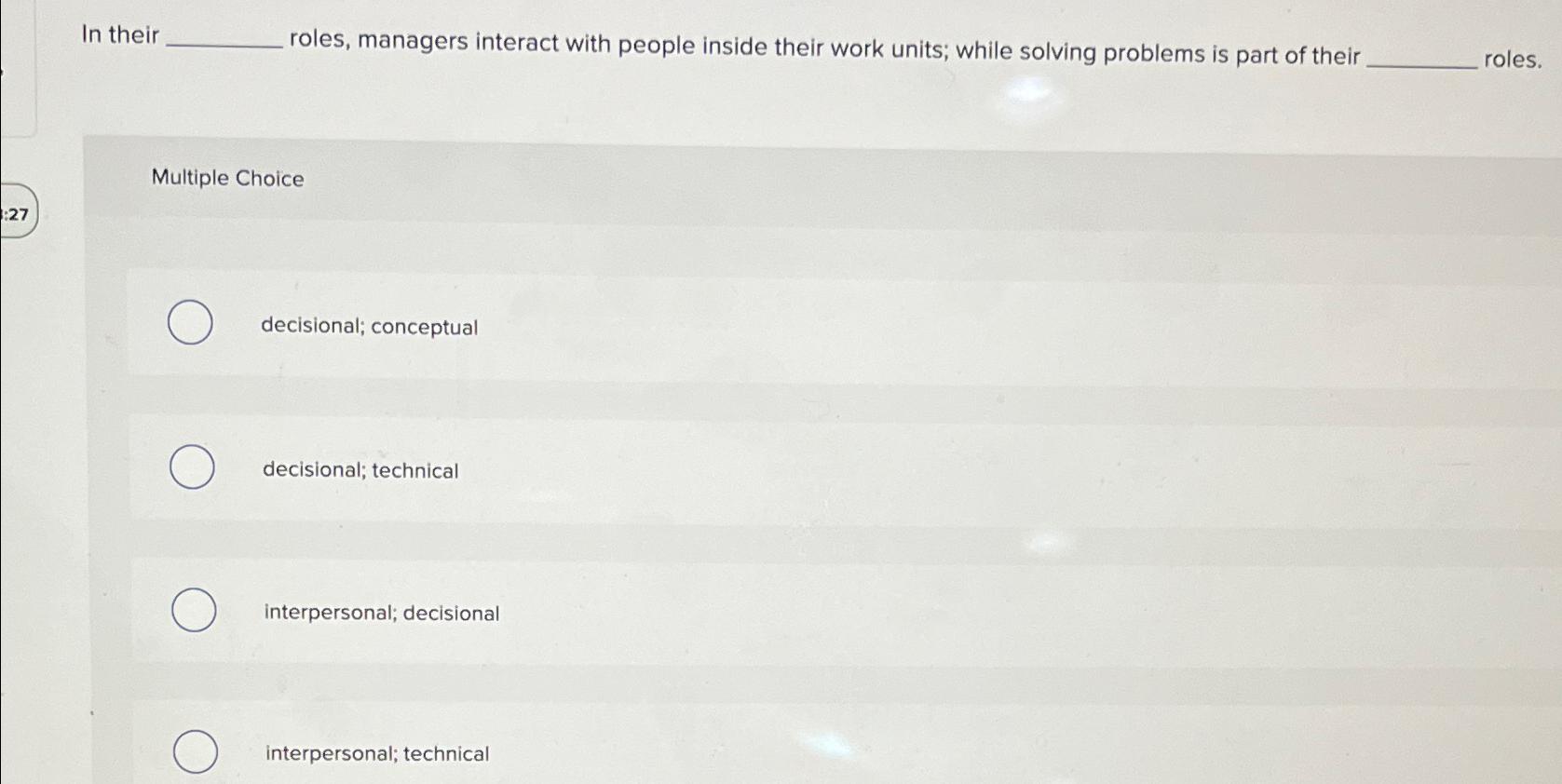 Solved In their roles, managers interact with people inside | Chegg.com