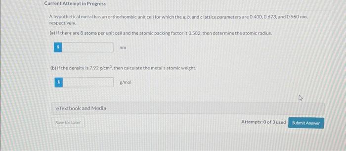 Current Attempt in Progress A hypothetical metal has | Chegg.com