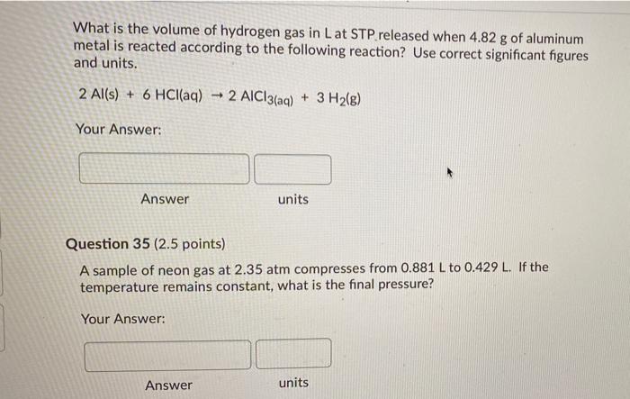 Solved What is the volume of hydrogen gas in Lat STP | Chegg.com