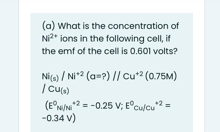 Solved (a) What is the concentration of Ni2+ ions in the | Chegg.com