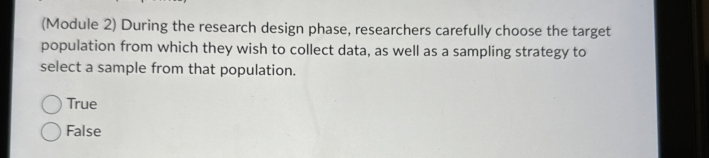 Solved (Module 2) ﻿During the research design phase, | Chegg.com