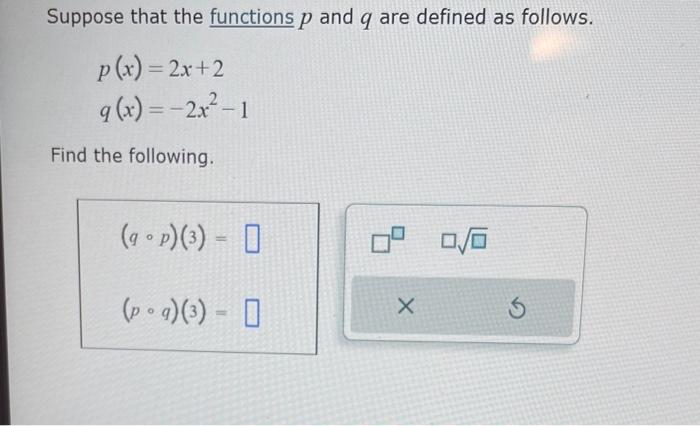 Solved Suppose that the functions p and q are defined as | Chegg.com