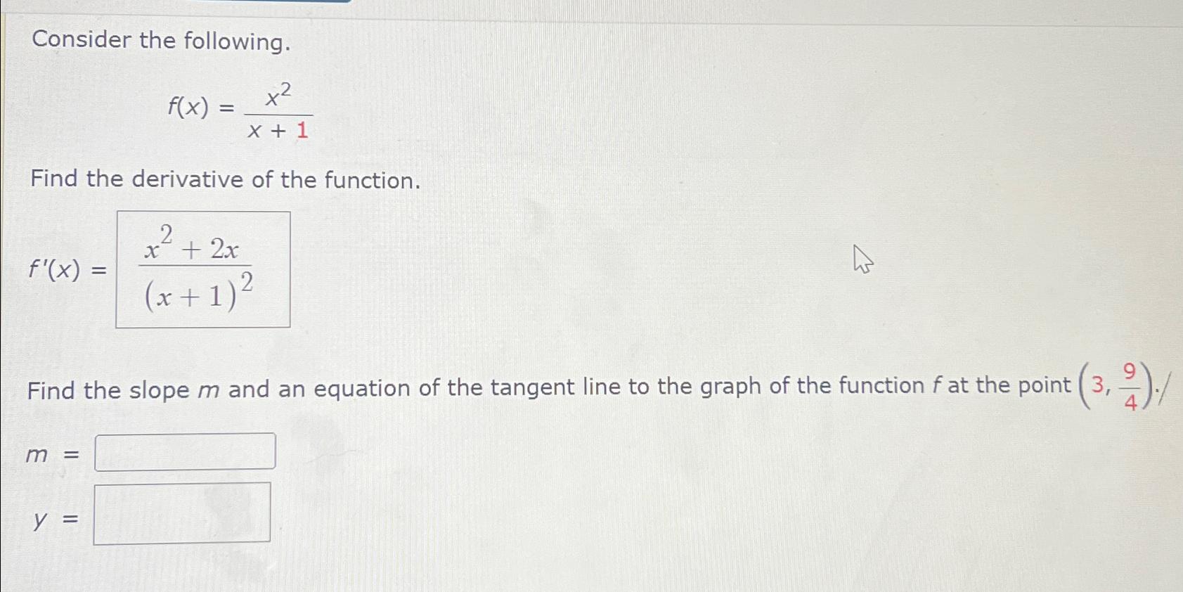 Solved Consider the following.f(x)=x2x+1Find the derivative | Chegg.com