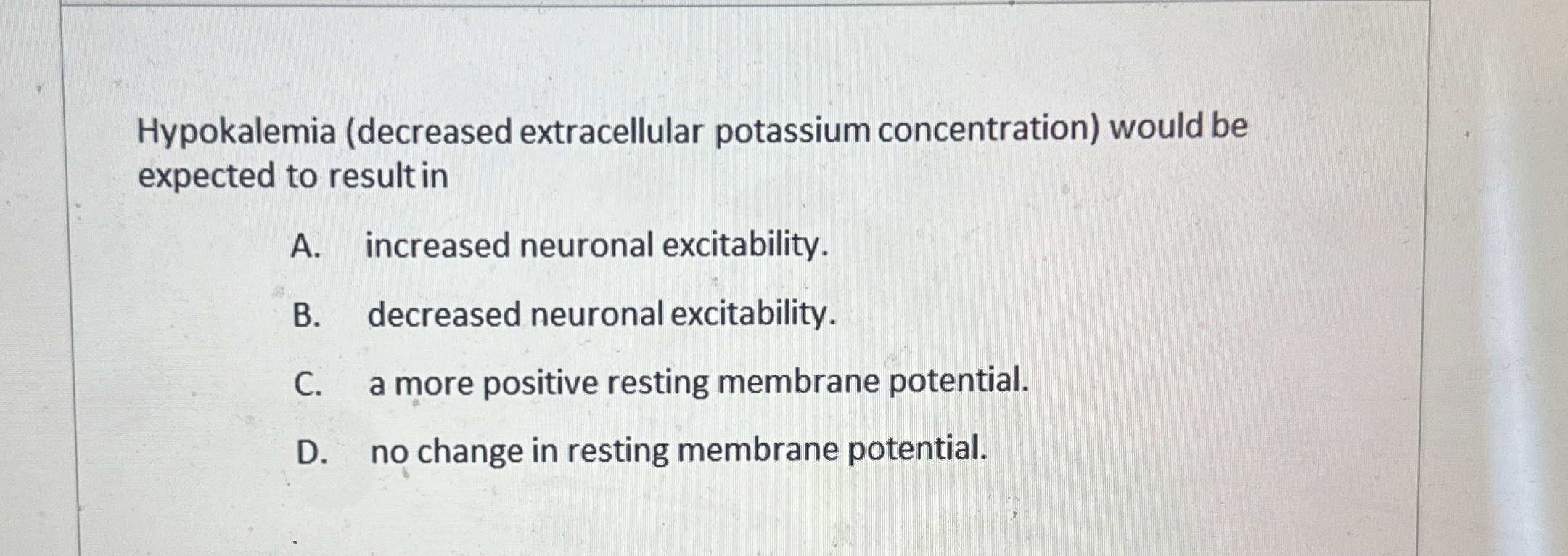 Solved Hypokalemia (decreased extracellular potassium | Chegg.com