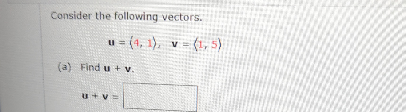 Solved Consider the following vectors.u=(:4,1:),v=(:1,5:)(a) | Chegg.com