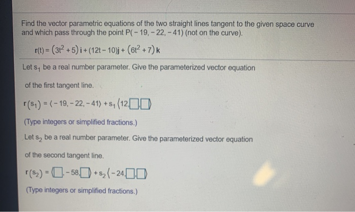 Solved Find the vector parametric equations of the two | Chegg.com