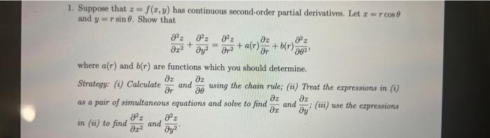 Solved 1. Suppose that z=f(x,y) has continuous second-order | Chegg.com