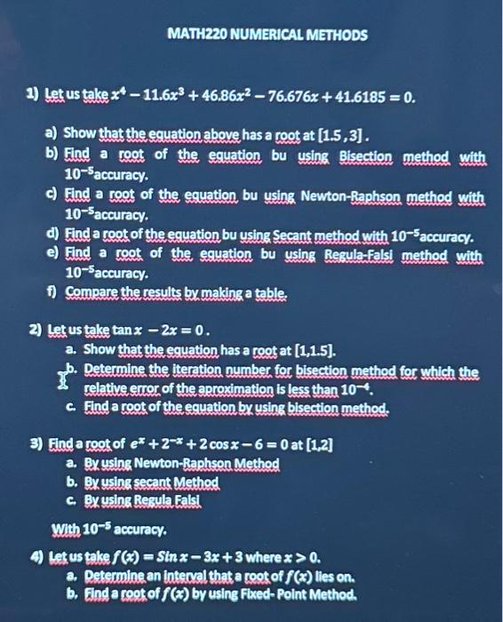 Solved MATH220 NUMERICAL METHODS 1) Let us take | Chegg.com