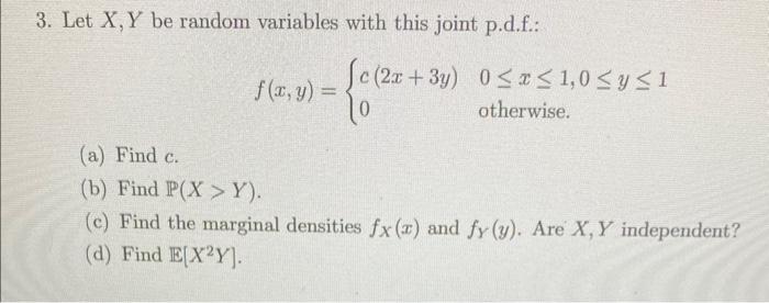 Solved 3. Let X,Y be random variables with this joint | Chegg.com