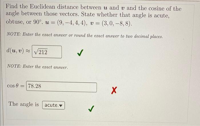 Solved Find the Euclidean distance between u and v and the | Chegg.com