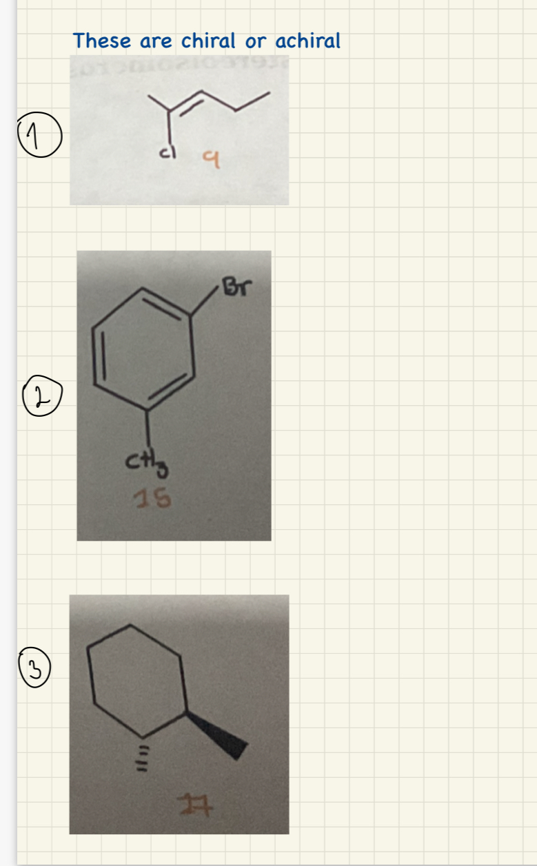 Solved These are chiral or achiral(1)(2)15(3) | Chegg.com