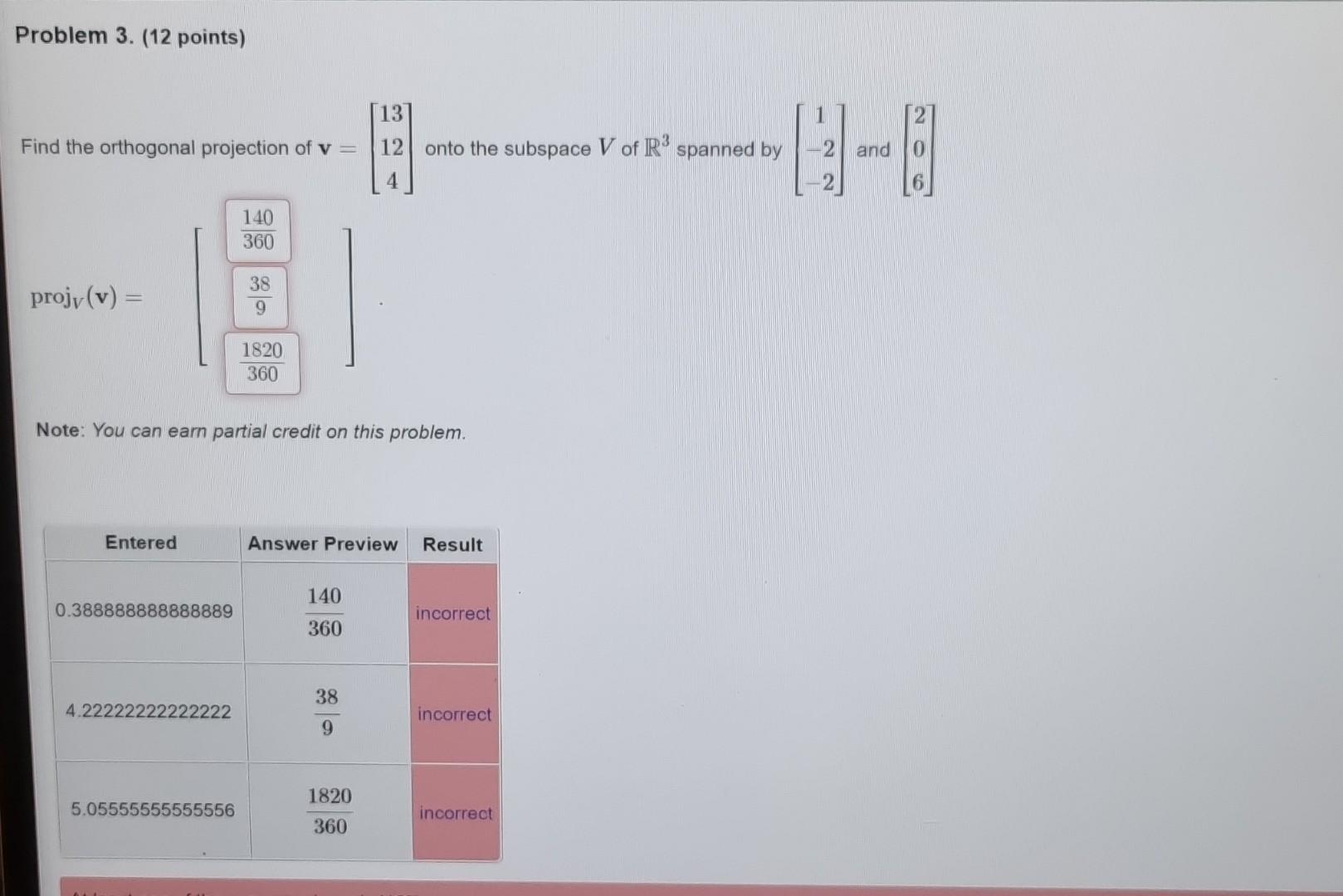 Problem 3. (12 points) Find the orthogonal projection | Chegg.com